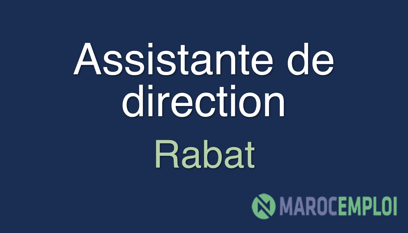 Assistante de direction - Rabat